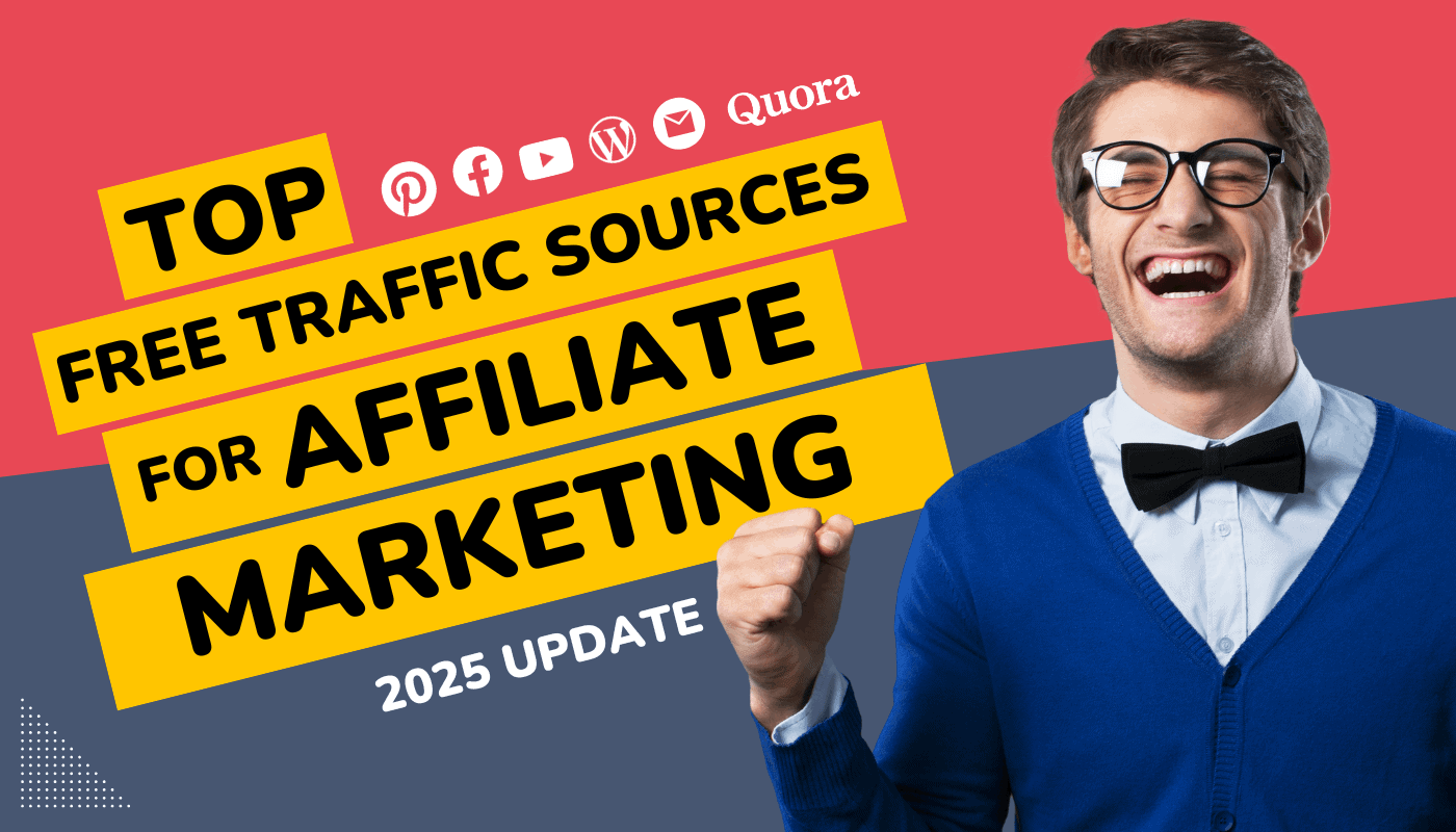 Top Free Traffic Sources for Affiliate Marketing (2025 Update)