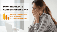 Affiliate Conversions Drop in GA4 - Review of the DDA Model